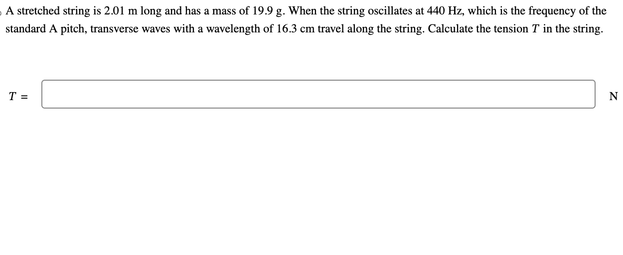 Solved A stretched string is 2.01m long and has a mass of | Chegg.com