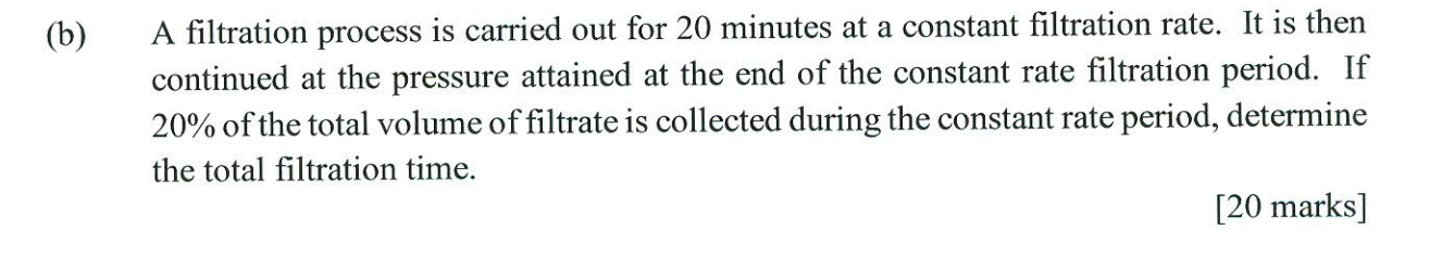 Solved A filtration process is carried out for 20 minutes at | Chegg.com