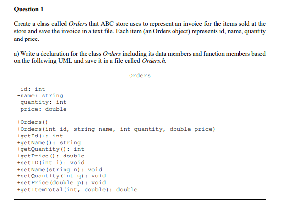 Solved Question 1 Create a class called Orders that ABC | Chegg.com