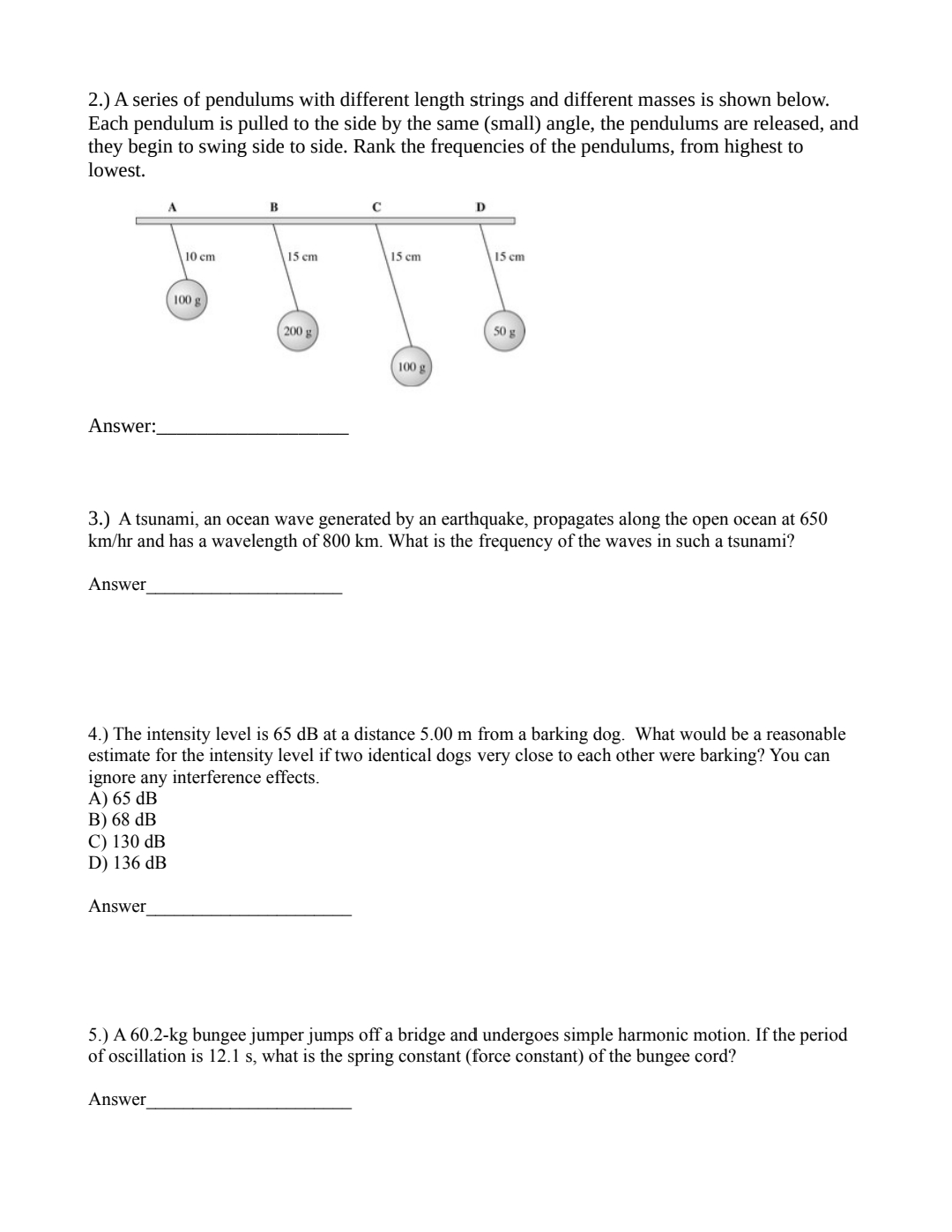 Solved 2.) A series of pendulums with different length | Chegg.com
