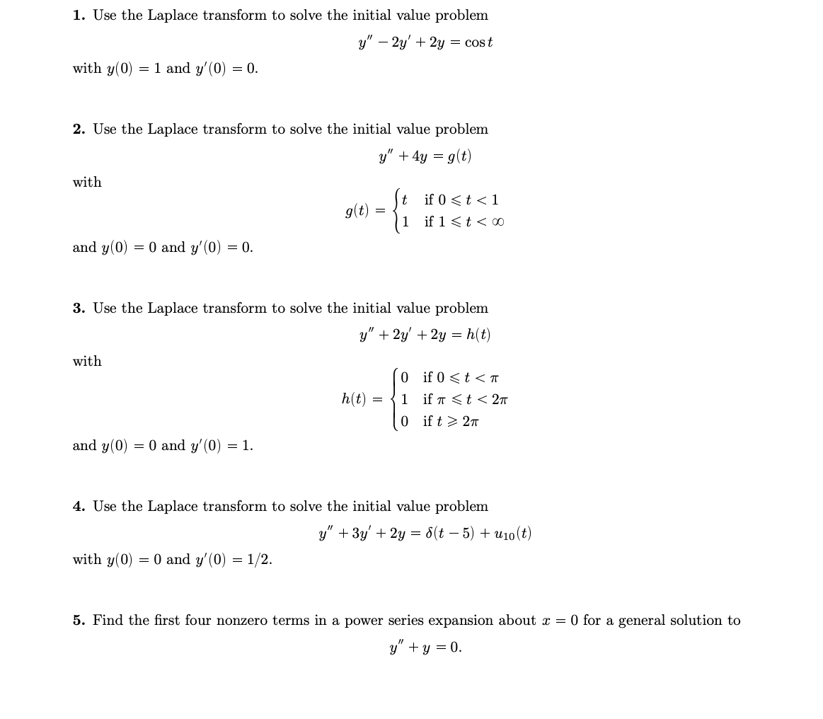 Solved 1. Use the Laplace transform to solve the initial | Chegg.com