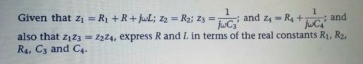 Solved Given that Z1 = R1 +R+jwL; 22 = R2; 23 – wc, and Z4 = | Chegg.com