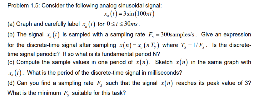 Solved Problem 1.5: Consider the following analog sinusoidal | Chegg.com