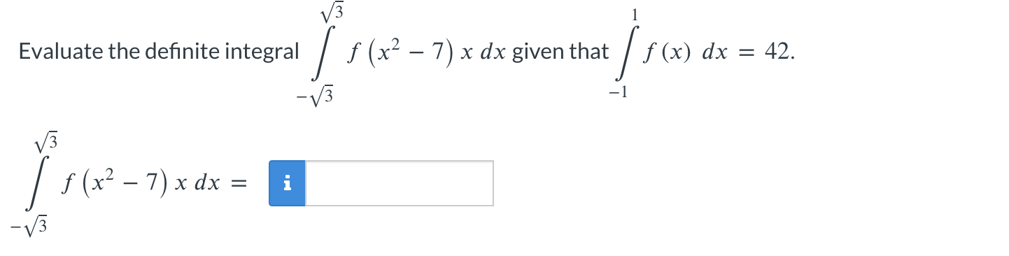 Solved Evaluate the definite integral ∫-3232f(x2-7)xdx | Chegg.com