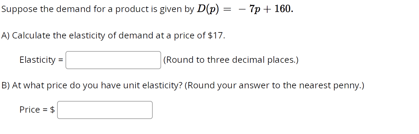 Solved Suppose the demand for a product is given by D(p) = – | Chegg.com