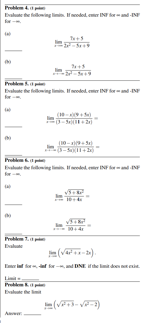 Solved Evaluate the following limits. If needed, enter INF | Chegg.com