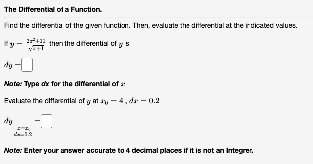 Solved Find the differential of the given function. Then, | Chegg.com