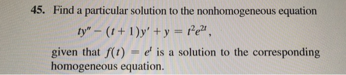 Solved 45. Find a particular solution to the nonhomogeneous | Chegg.com