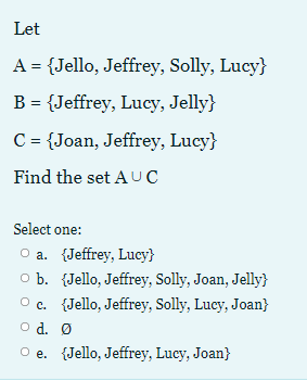 Solved Let A = {Jello, Jeffrey, Solly, Lucy} B = {Jeffrey, | Chegg.com