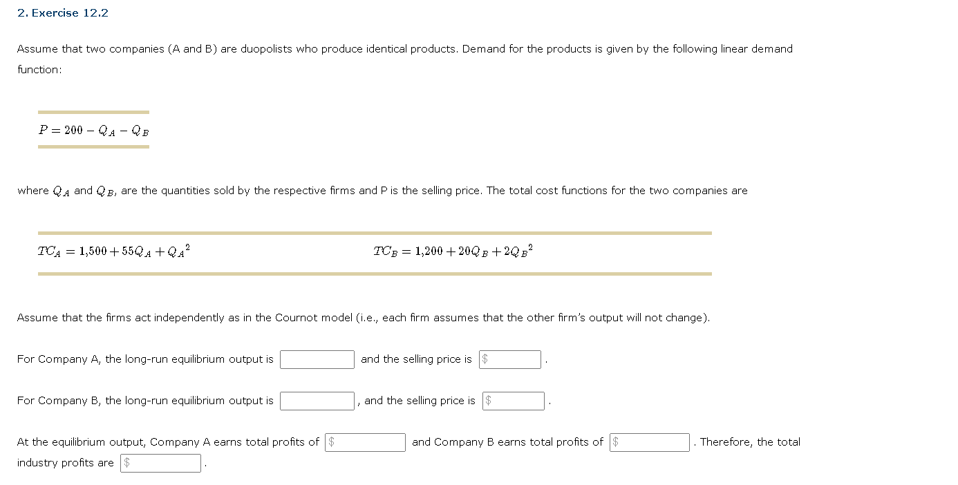 Solved Assume that two companies ( A and B ) are duopolists | Chegg.com