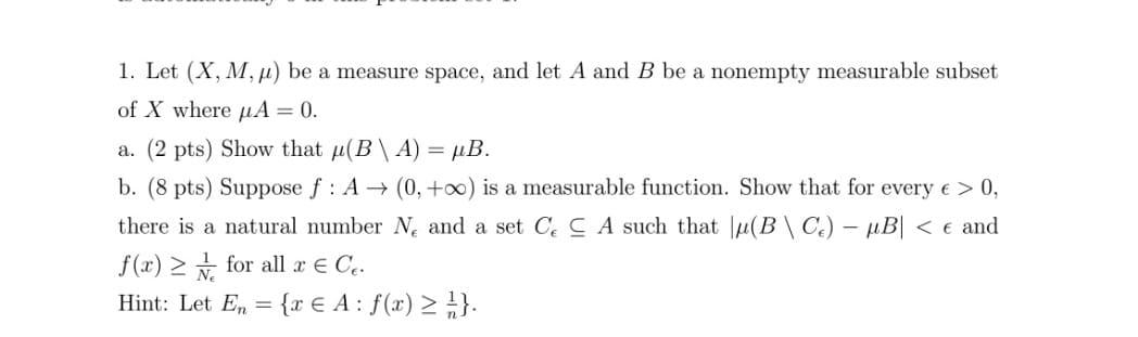 Solved 1 Let X M μ Be A Measure Space And Let A And B Be