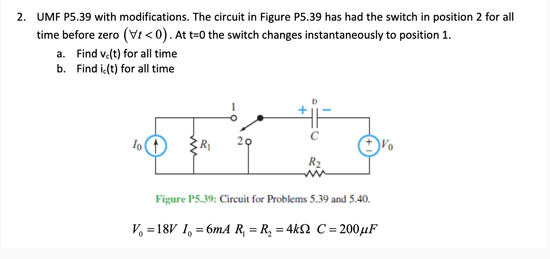 Solved UMF P5.39 ﻿with modifications. The circuit in Figure | Chegg.com
