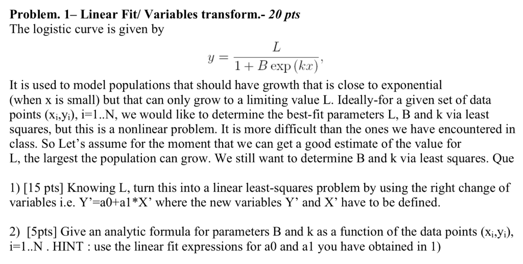 Solved Problem. 1- Linear Fit/ Variables transform.- 20 pts | Chegg.com