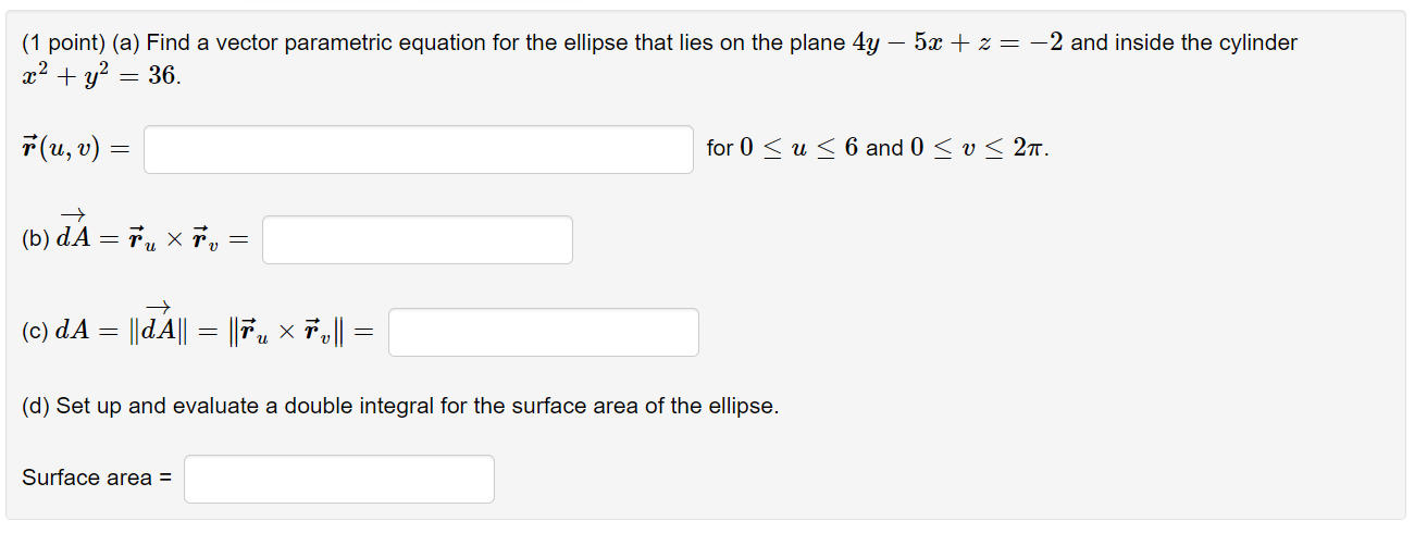 Solved (1 point) (a) Find a vector parametric equation for | Chegg.com