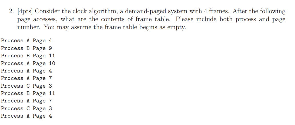 Solved 2. [4pts] Consider the clock algorithm, a | Chegg.com