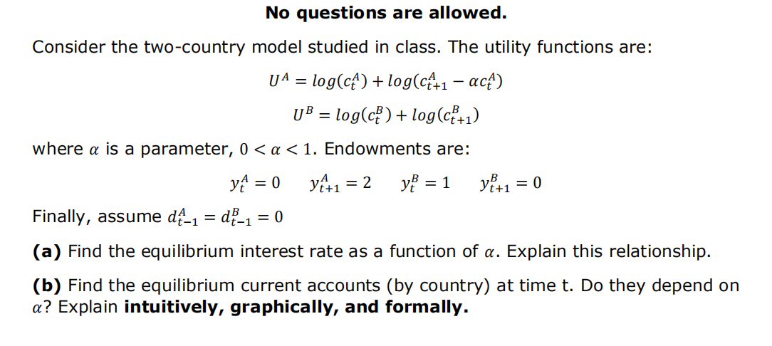 Solved No questions are allowed. Consider the two-country | Chegg.com