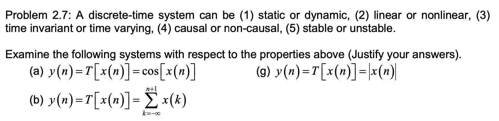 Solved Problem 2 7 A Discrete Time System Can Be 1 Static