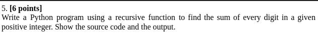 Solved 5 [6 Points] Write A Python Program Using A