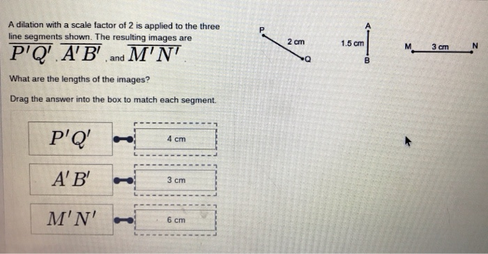 Solved A dilation with a scale factor of 2 is applied to the | Chegg.com