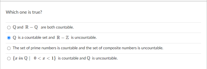Solved Which one is true? Q and R-Q are both countable. Q is | Chegg.com