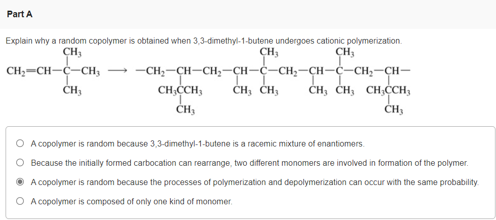 Solved Explain why a random copolymer is obtained | Chegg.com