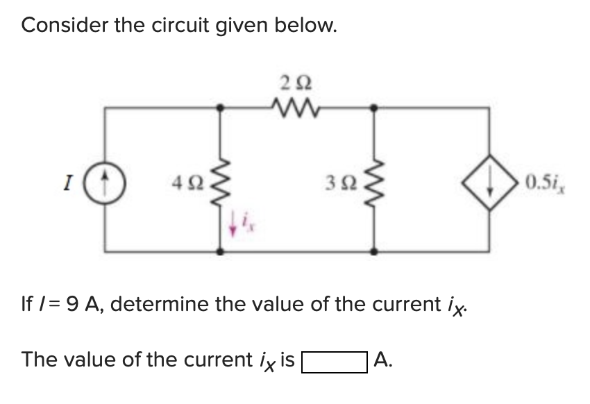 Solved Consider the circuit given below.If I=9A, ﻿determine | Chegg.com