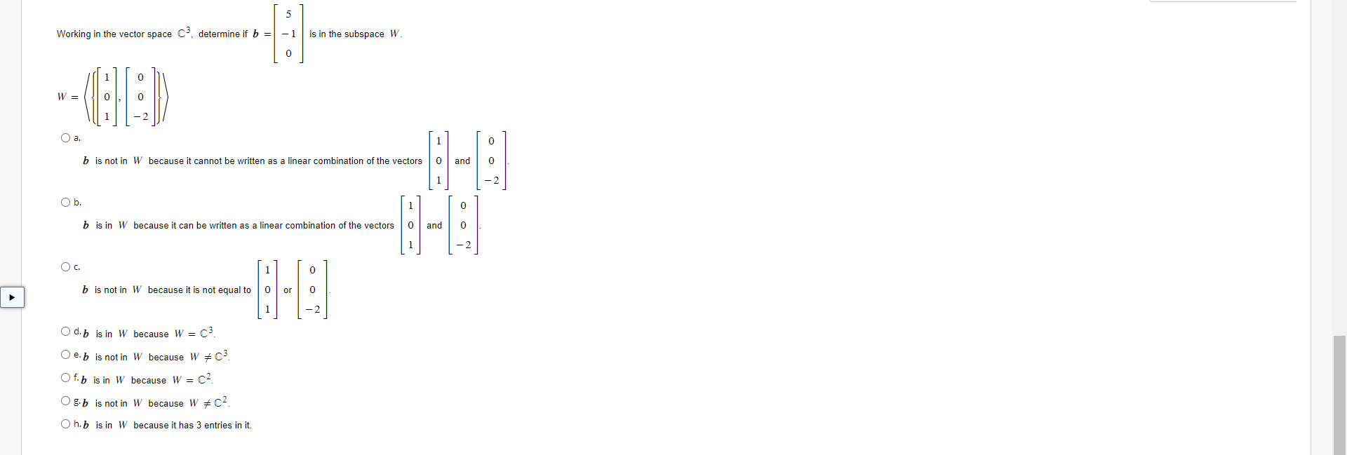 Solved Working in the vector space C3, determine if | Chegg.com