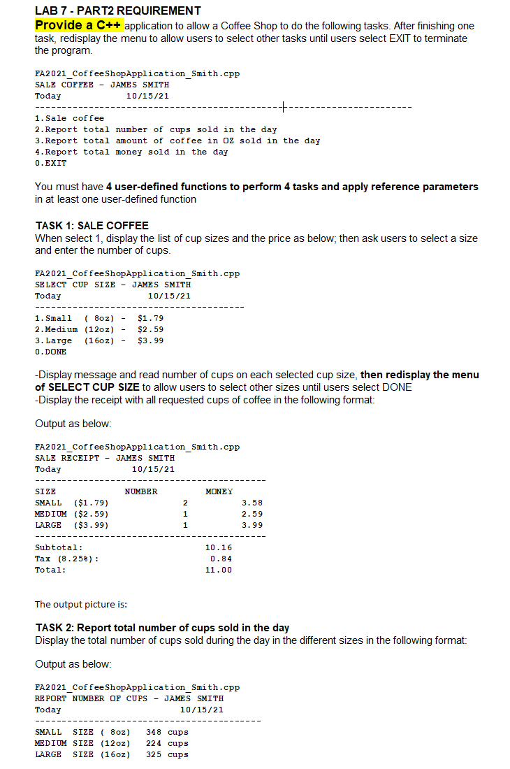 Solved LAB 7 - PART2 REQUIREMENT Provide a C++ application | Chegg.com