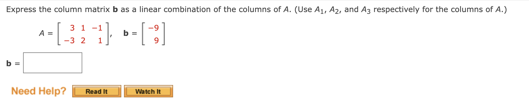 Solved Express the column matrix b as a linear combination | Chegg.com