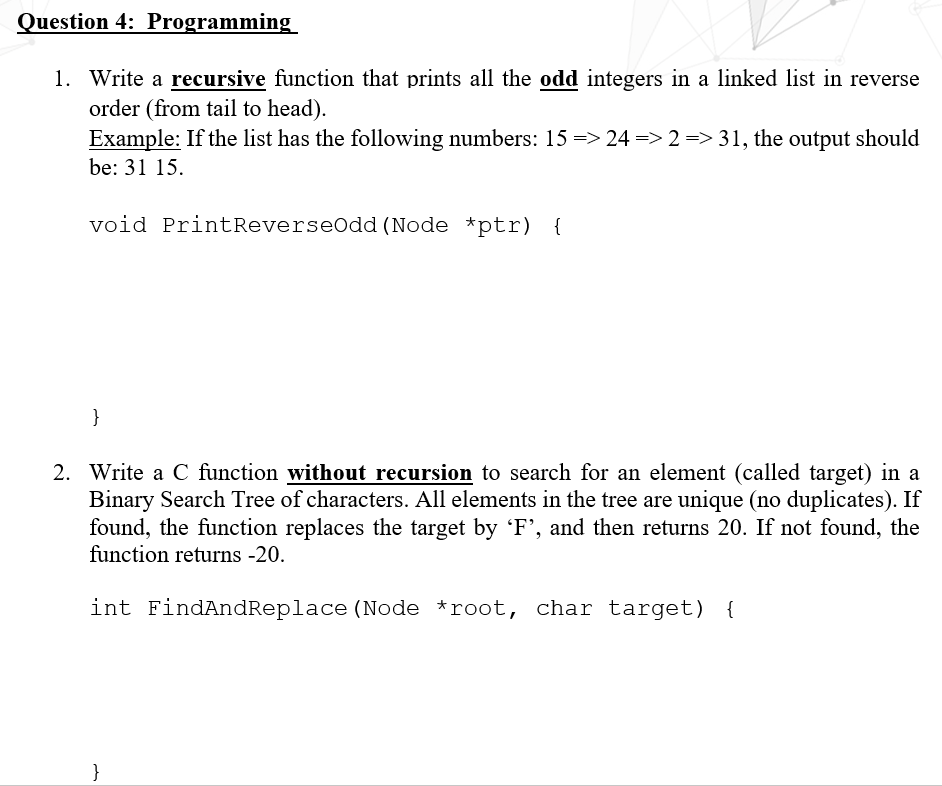 Solved Question 4: Programming 1. Write a recursive function | Chegg.com