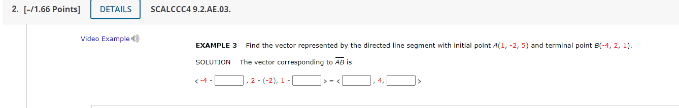 Solved EXAMPLE 3 Find the vector represented by the directed | Chegg.com