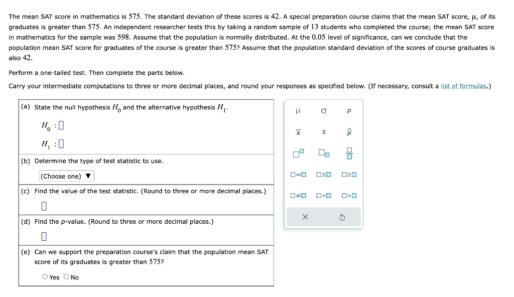 Solved The mean SAT score in mathematics is 575 . The | Chegg.com