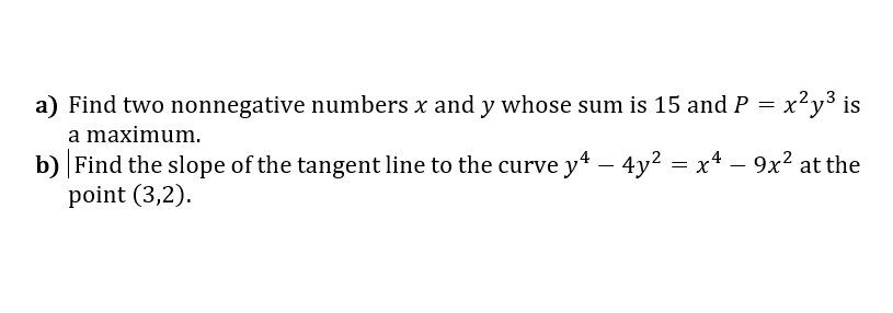 Solved a) Find two nonnegative numbers x and y whose sum is | Chegg.com