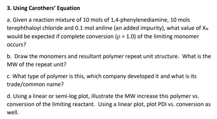 Solved 3. Using Carothers' Equation a. Given a reaction | Chegg.com