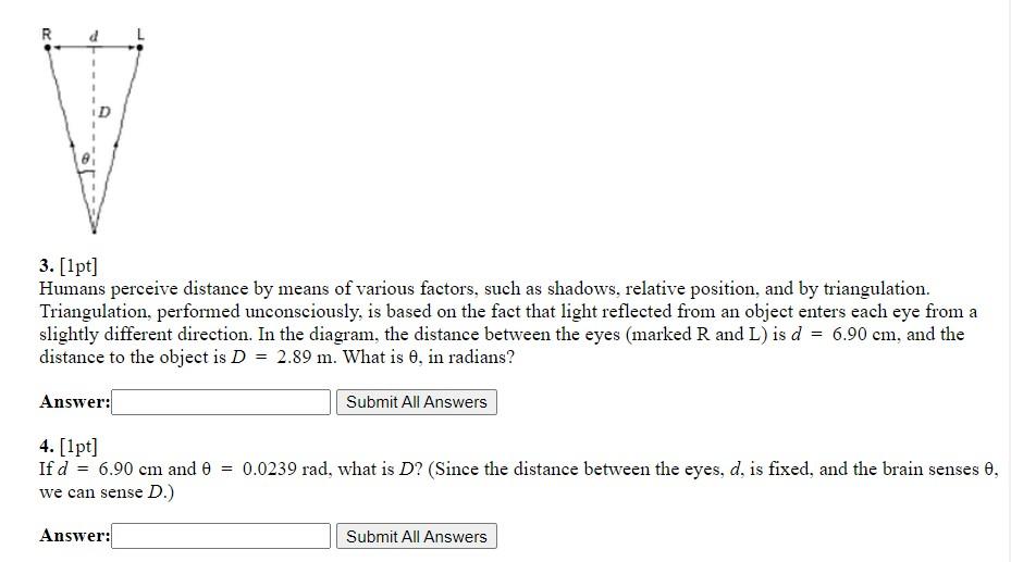 Solved R d 3. [1pt] Humans perceive distance by means of | Chegg.com