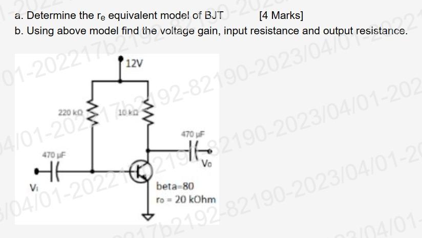 Solved a. Determine the re equivalent model of BJT [4 Marks] | Chegg.com