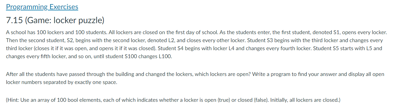 Solved 7.15 (Game: locker puzzle) A school has 100 lockers | Chegg.com