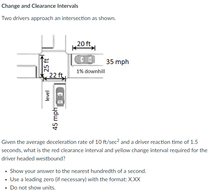 Solved Change and Clearance Intervals Two drivers approach | Chegg.com