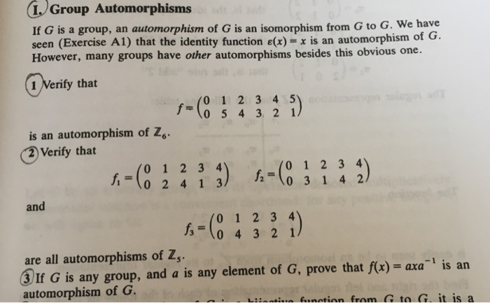 Solved ⓗGroup Automorphisms If G is a group, an automorphism | Chegg.com