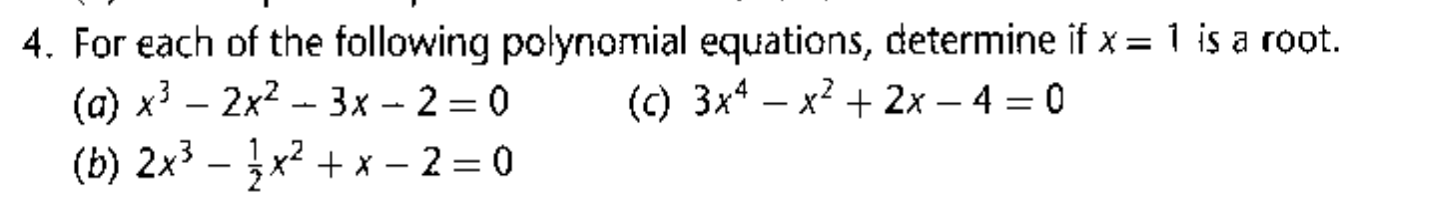 Solved 4. For each of the following polynomial equations, | Chegg.com