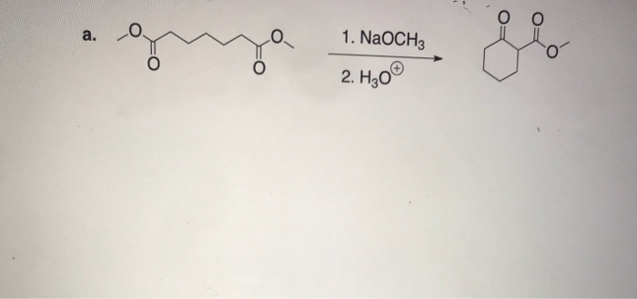 Solved 1. NaOCH3 a. r 2. H3O | Chegg.com