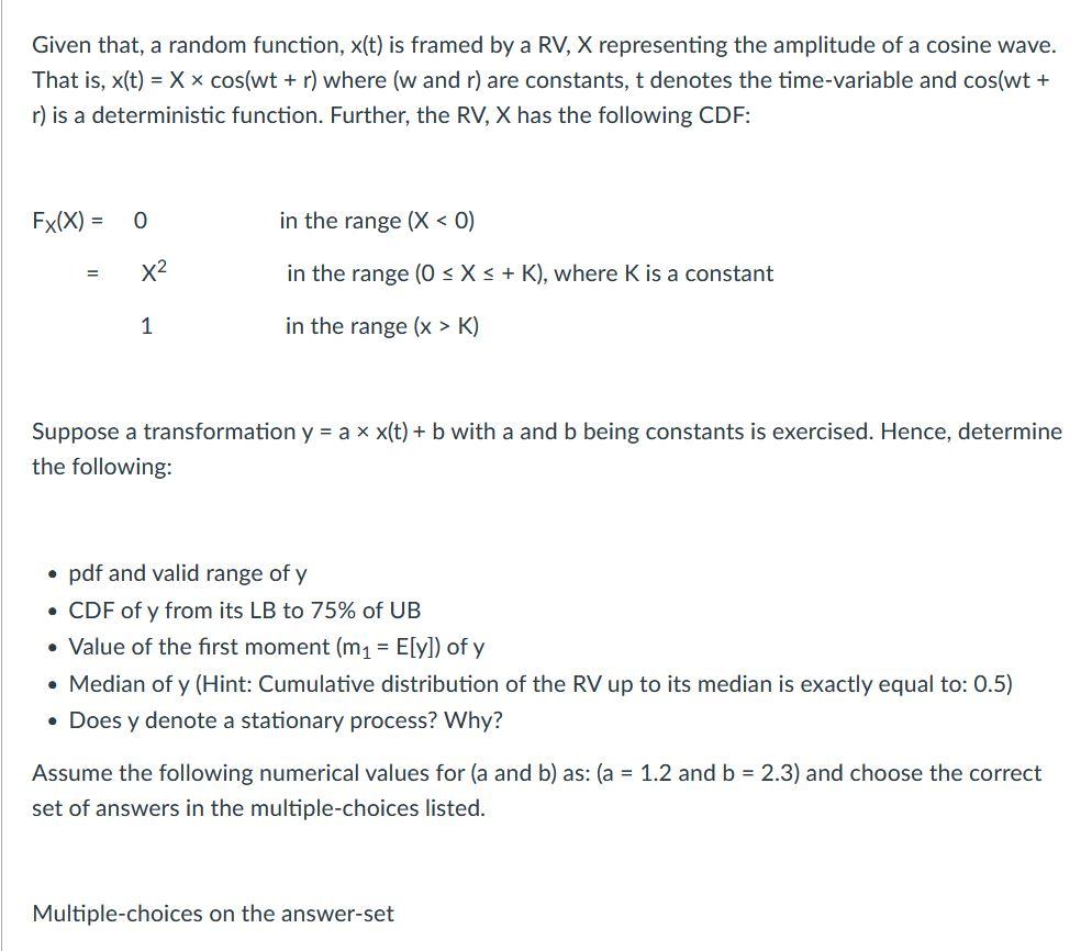 Solved Given that, a random function, x(t) is framed by a | Chegg.com