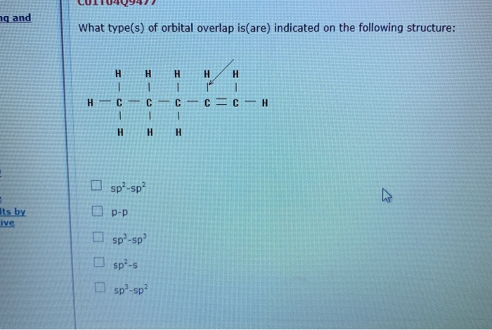 Solved CO1TO407469 What type(s) of orbital overlap | Chegg.com