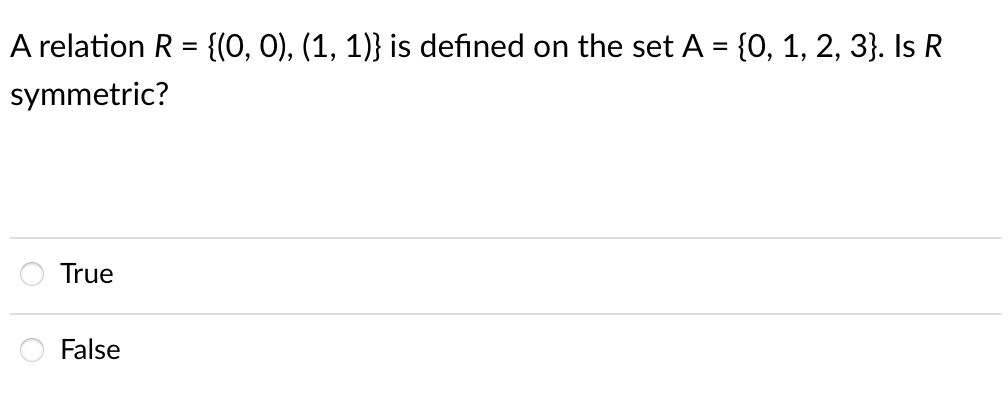 Solved A relation R={(0,0),(1,1)} is defined on the set | Chegg.com