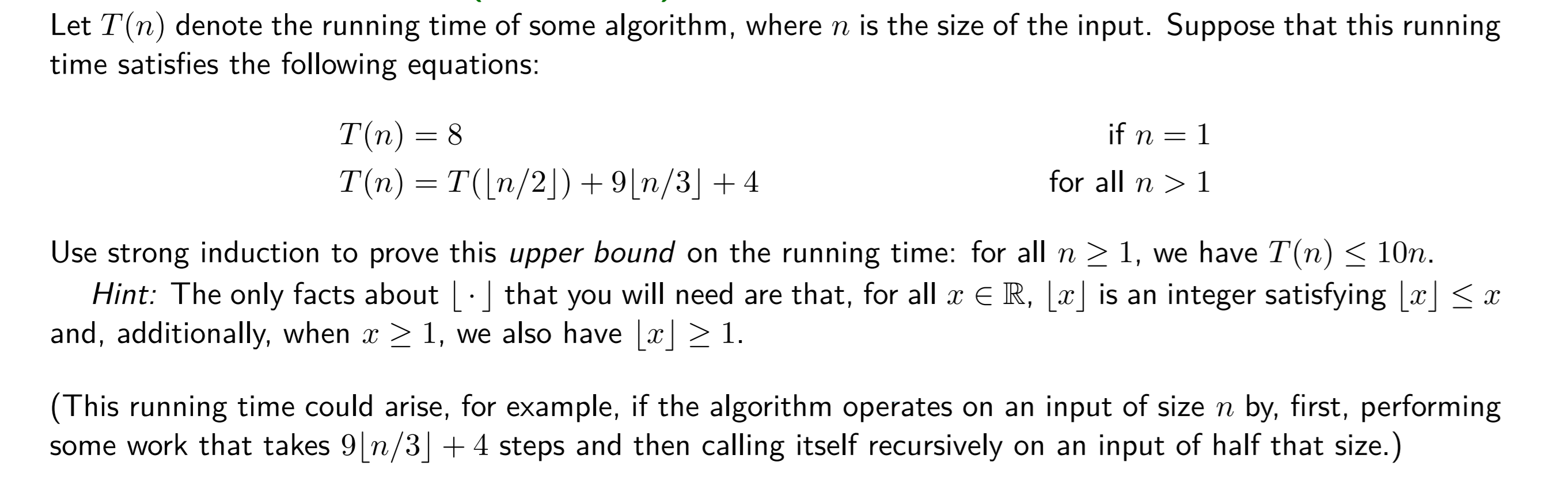 Let T(n) denote the running time of some algorithm, | Chegg.com
