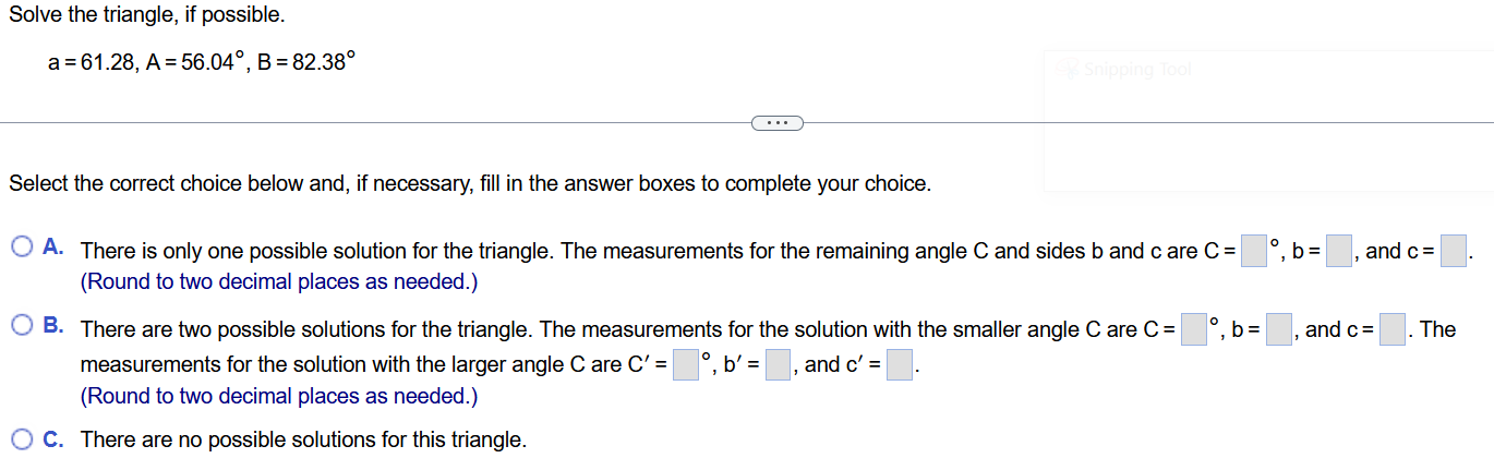 Solved Solve the triangle, if possible. a=61.28, | Chegg.com