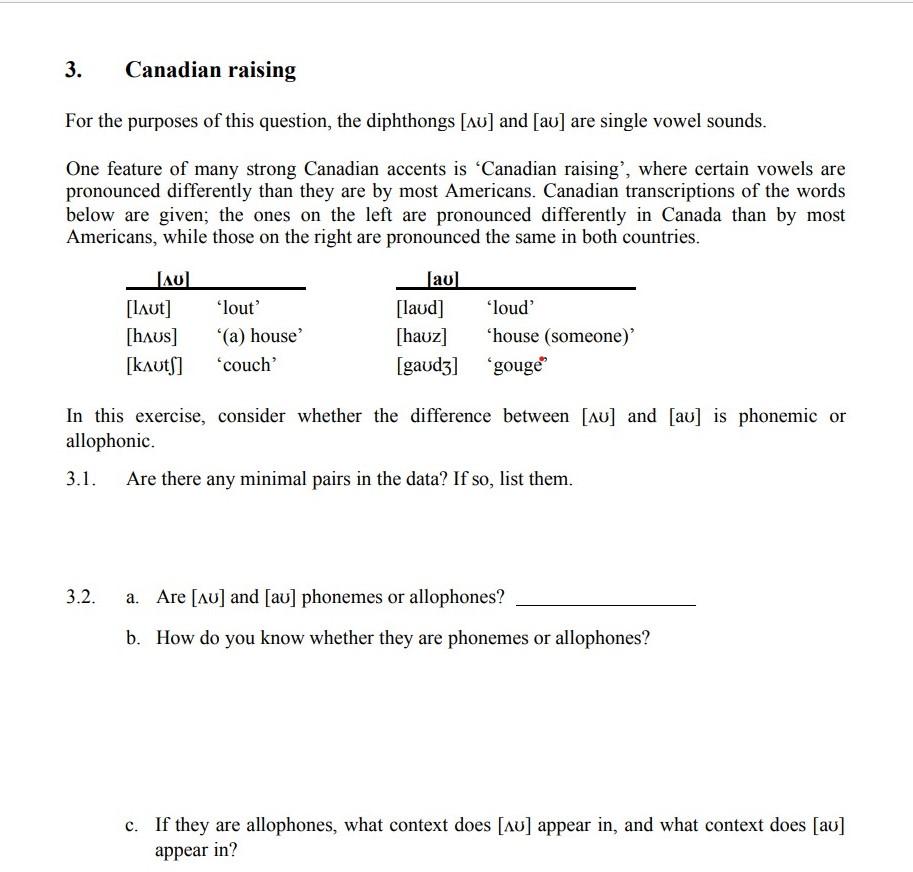Solved 3. Canadian raising For the purposes of this | Chegg.com