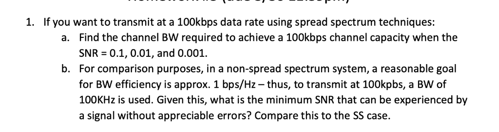 Solved 1. If you want to transmit at a 100kbps data rate | Chegg.com