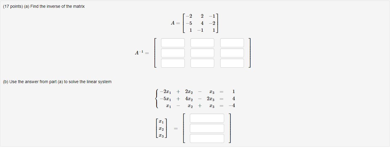 Solved (17 points) (a) Find the inverse of the matrix 2 2 A= | Chegg.com