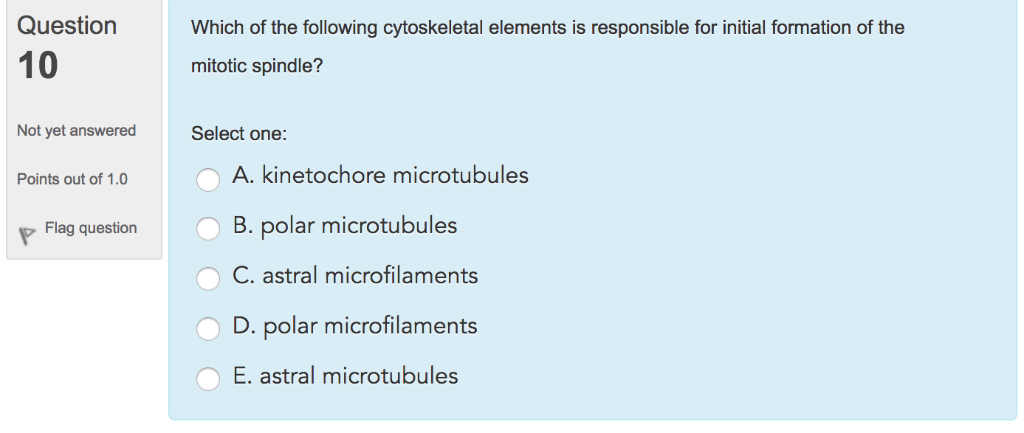 Solved Question 10 Which of the following cytoskeletal | Chegg.com